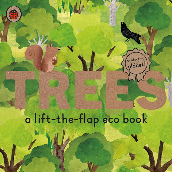 Trees: A Lift the Flap Eco Book – Birmingham Museums Trust