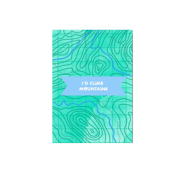 I'd Climb Mountains Card – Birmingham Museums Trust