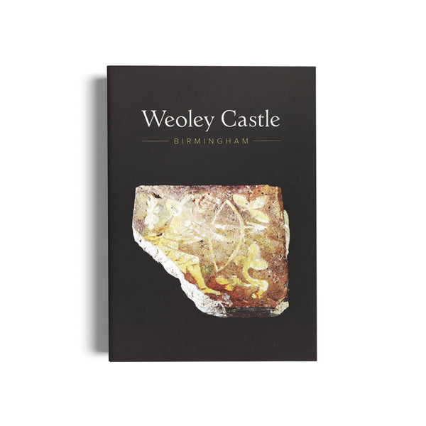 Weoley Castle Guidebook – Birmingham Museums Trust